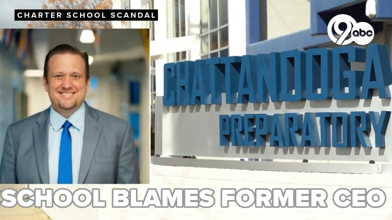 Chattanooga charter school says former CEO failed to act decisively in ...