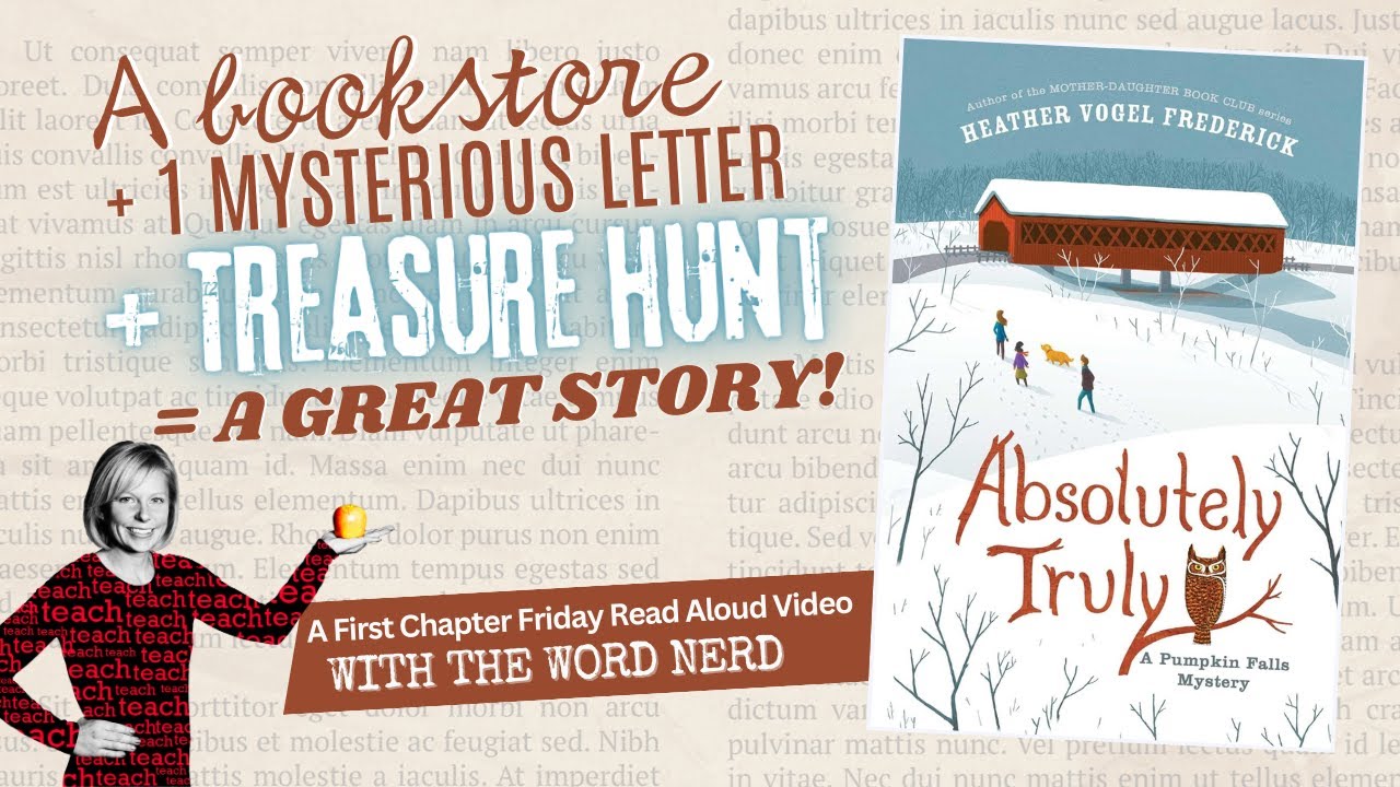 Absolutely Truly First Chapter Friday Read Aloud Video with the Word ...