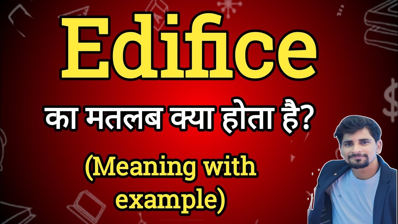 Edifice Meaning in Hindi | Edifice Ka Matlab kya Hota hai| English to ...