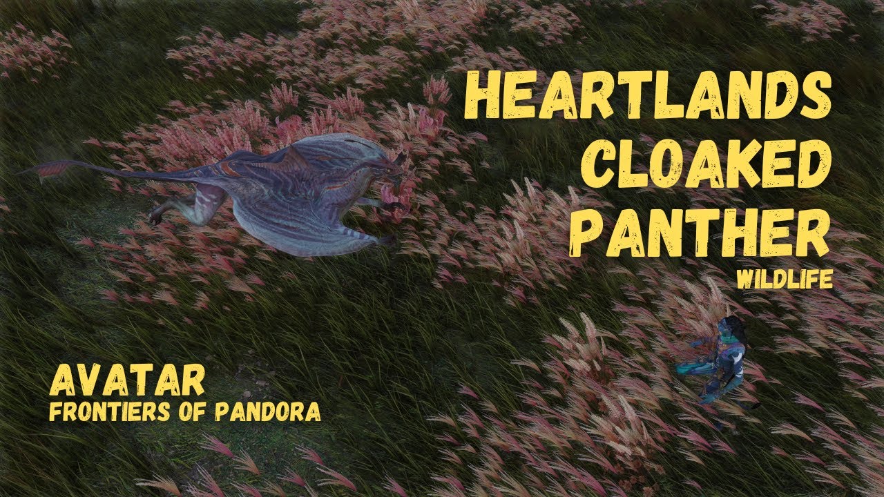 Heartlands Cloaked Panther • Clean Kill • Avatar: Frontiers of Pandora ...