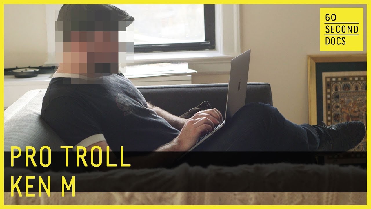 Professional Troll | Ken M. // 60 Second Docs - YouTube