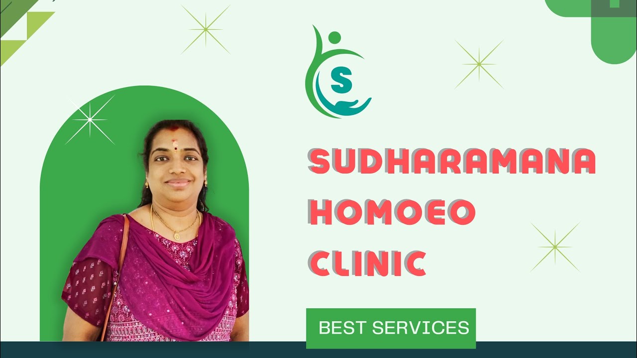 Welcome to Sudharamana Homoeo Clinic | Homoeo Mee Kosam #homoeo # ...