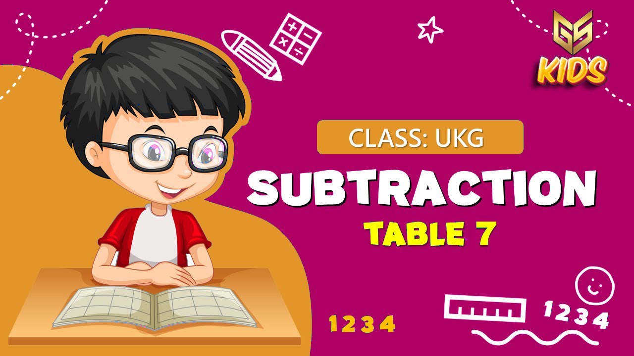 Subtraction Table 7 - UKG (Math) Gyansrota Kids - YouTube