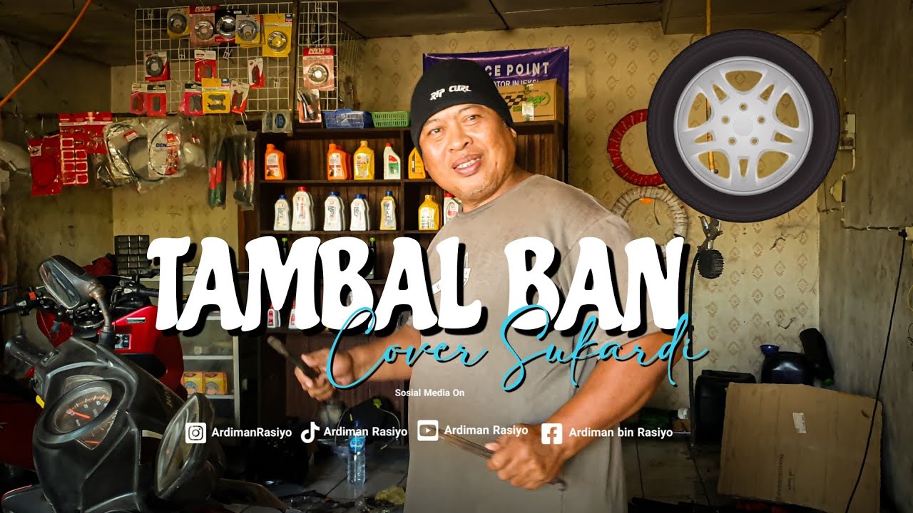 TAMBAL BAN - COVER SUKARDI MAK JEDOR MAK JEDORR DOORRRR - YouTube