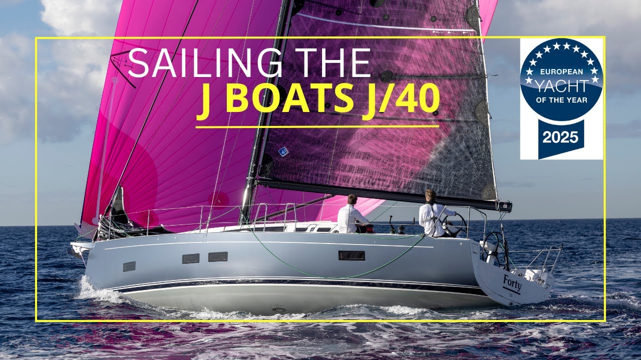 Test J Boats J40 - Vincitore European Yacht of the Year 2025 ...