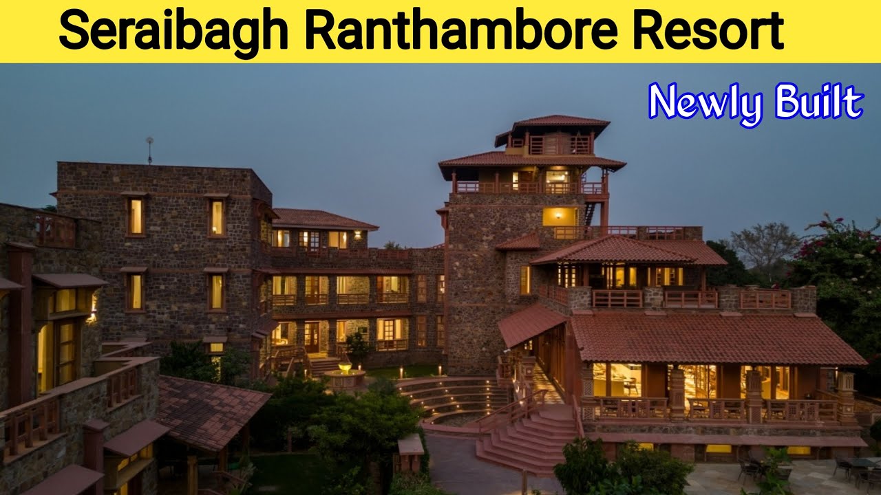 Seraibagh I Serai Bagh Ranthambore Resort I Serai Bagh Wildlife Resort ...