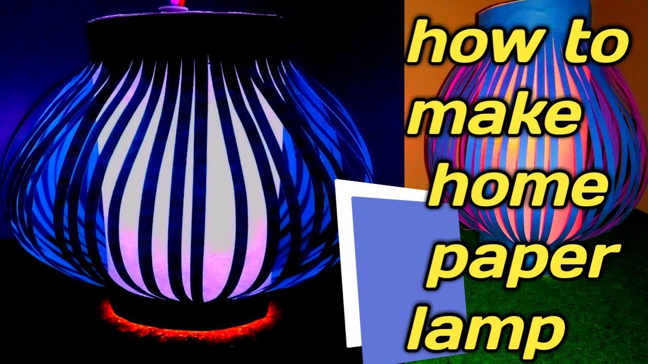 how to make home paper lamp - YouTube