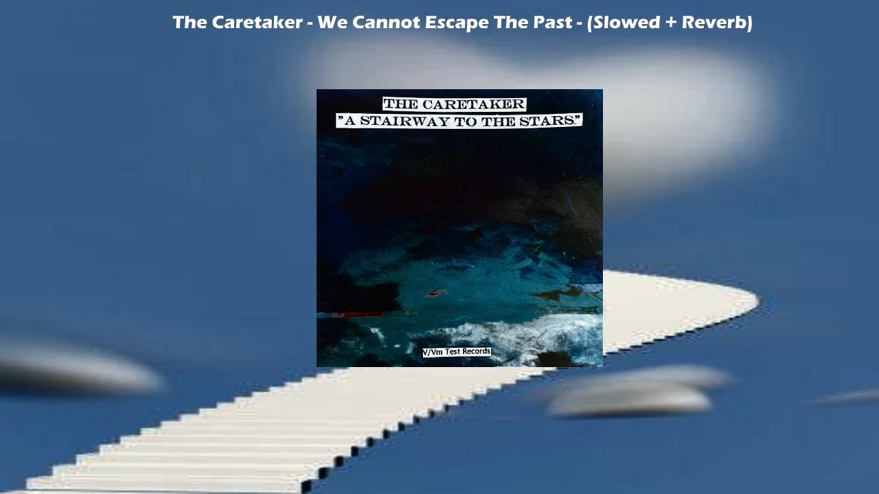 𝐓𝐡𝐞 𝐂𝐚𝐫𝐞𝐭𝐚𝐤𝐞𝐫 - 𝐖𝐞 𝐂𝐚𝐧𝐧𝐨𝐭 𝐄𝐬𝐜𝐚𝐩𝐞 𝐓𝐡𝐞 𝐏𝐚𝐬𝐭 - (𝐒𝐥𝐨𝐰𝐞𝐝 + 𝐑𝐞𝐯𝐞𝐫𝐛) - YouTube