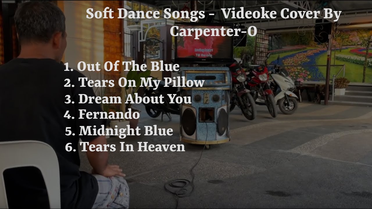 Soft Dance Songs - Videoke Cover By Carpenter-O - YouTube