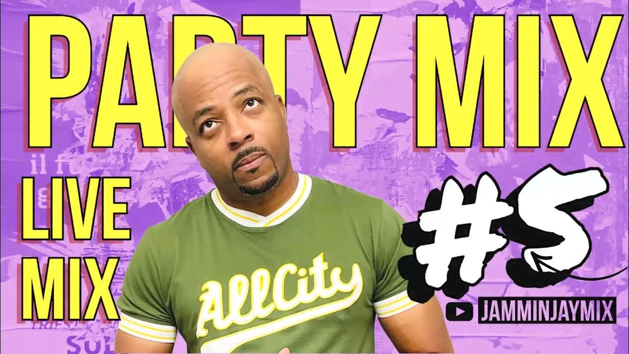 Jammin Jay Mixing Live: Party Mix Series" - Mixtape #5 - YouTube