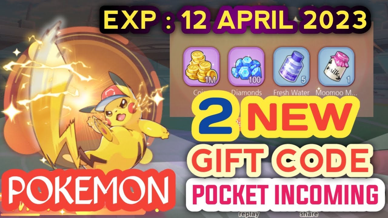 POKEMON : POCKET INCOMING - 2 GIFT Code : Date of expire: Apr. 12th 0: ...