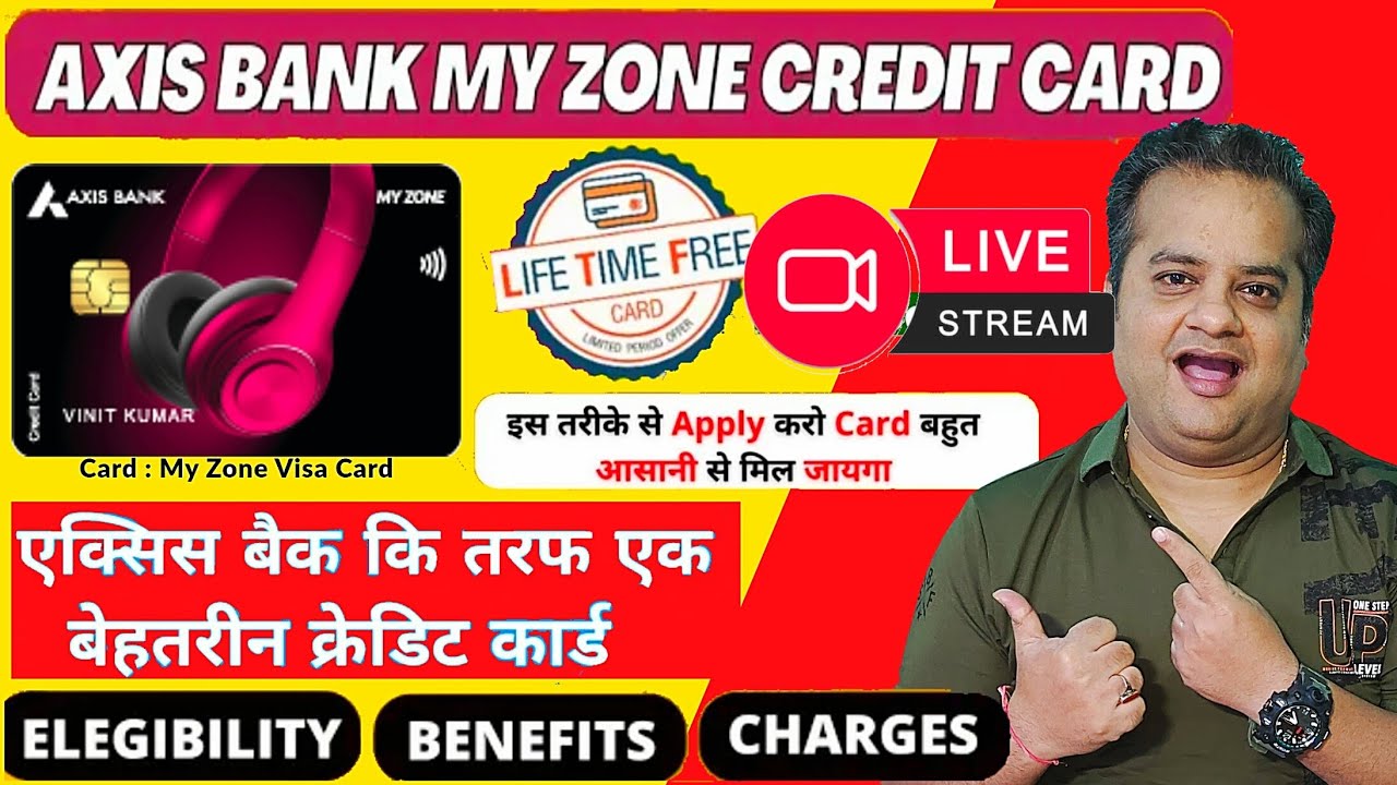 Axis My Zone Credit Card Lifetime Free Apply Now 🔥 - YouTube