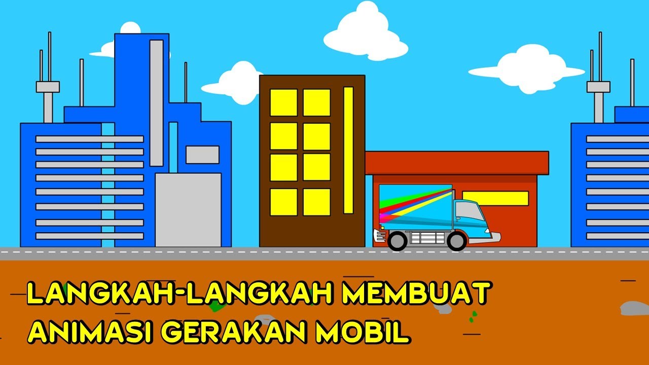 Tutorial Simpel dan Dasar Langkah-langkah Membuat Animasi Mobil ...
