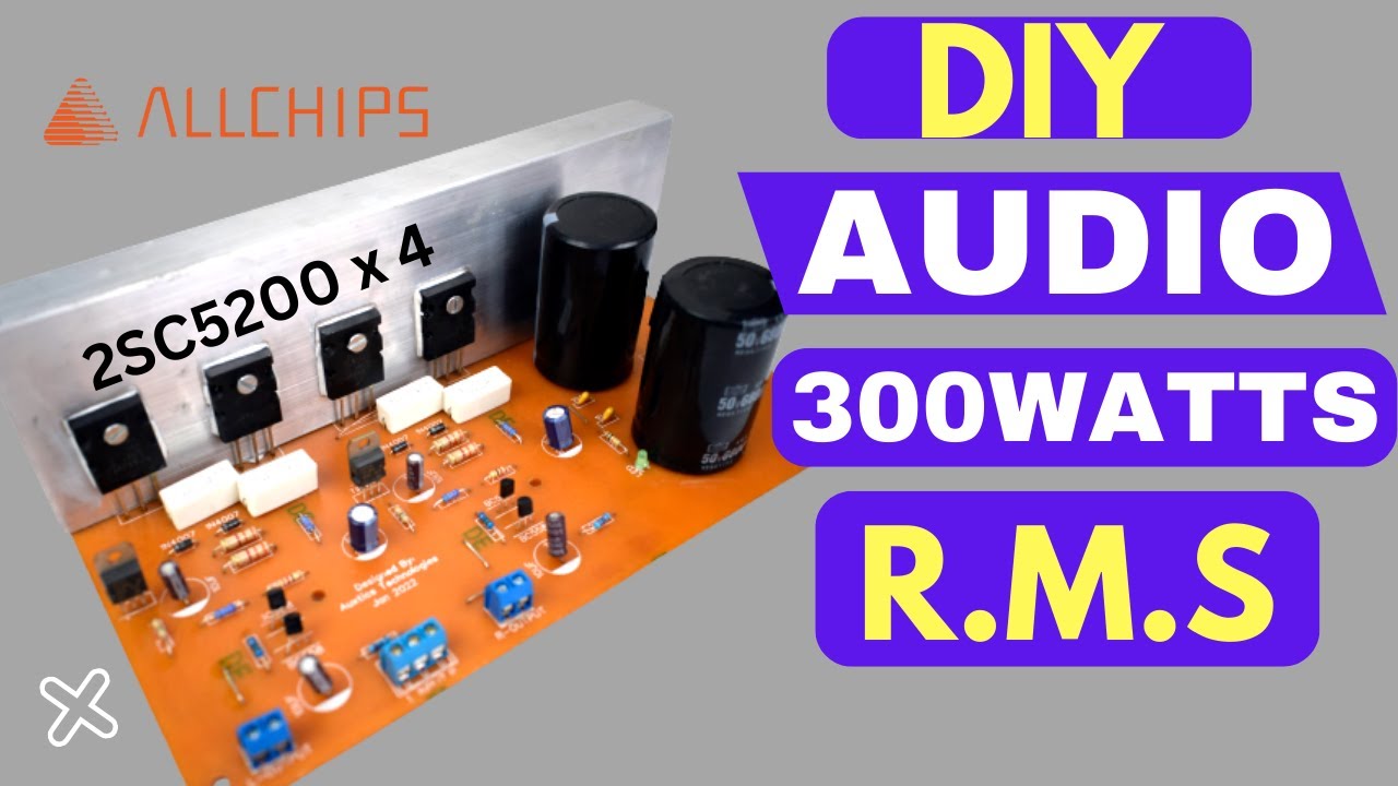 2SC5200 x 2SA1943 Based 300Watts Power Amplifier - YouTube