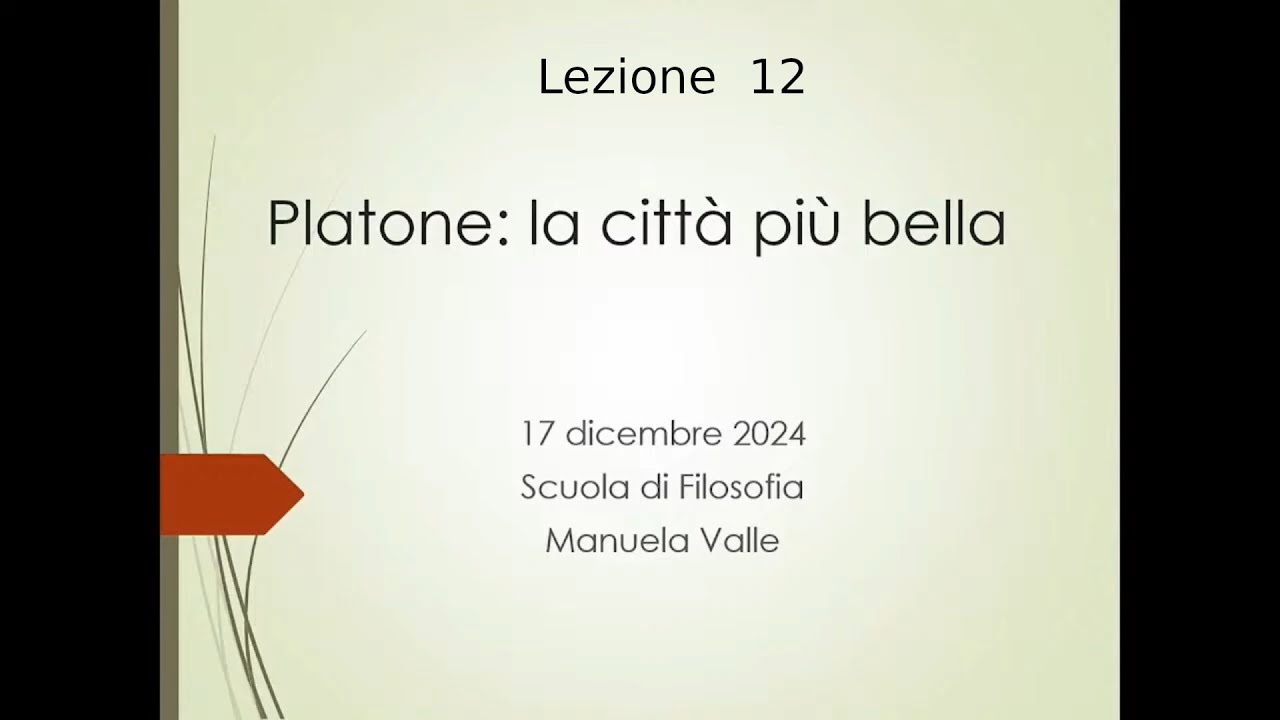Alla Scoperta della Filosofia Antica _ Lezione 12. Platone - La Città più bella - YouTube