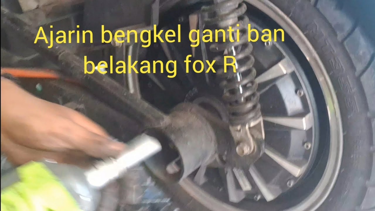 Tutorial ganti ban belakang fox R | step by step - YouTube