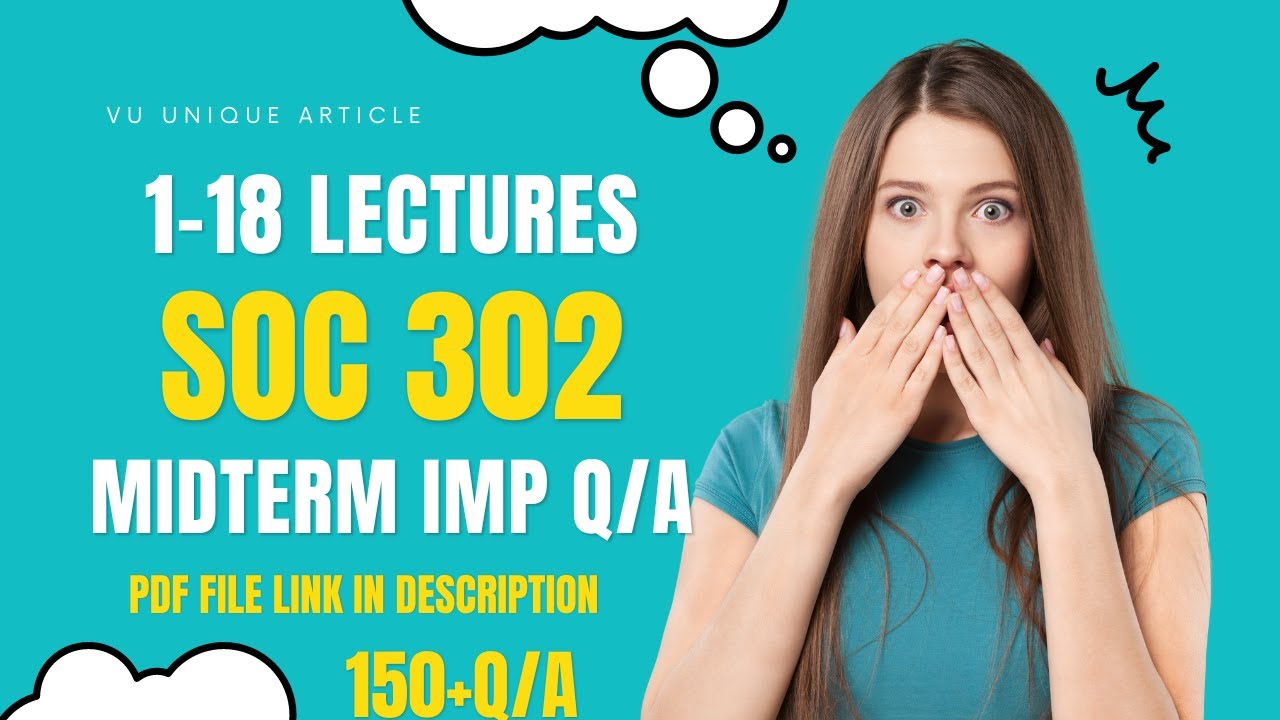 SOC302 Mid Term Preparation 2024 / Most Important & Frequently asked ...