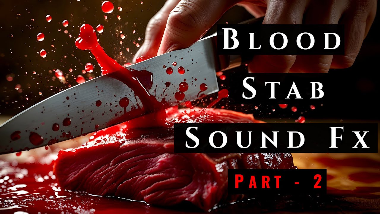 Blood Stab Sound Effects Part 2 - YouTube