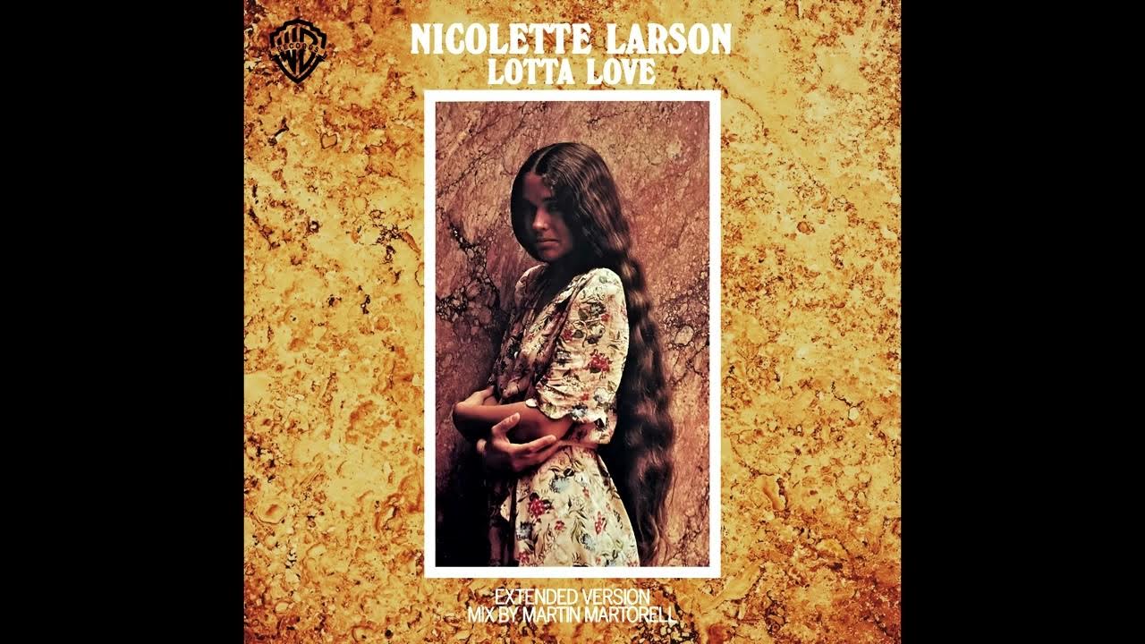 Nicolette Larson - Lotta Love 1978 Extended Version - YouTube