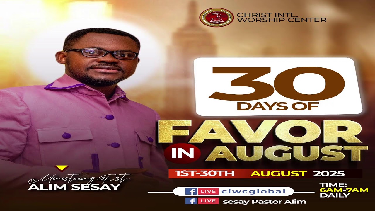 30 DAYS OF FAVOUR WITH PASTOR ALIM SESAY - YouTube