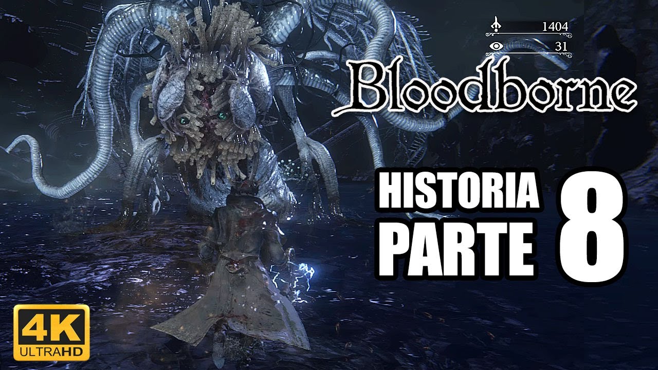 Bloodborne - Gameplay 🎮 Parte 8 - Gameplay - Audio y sub ingles - 4k ...