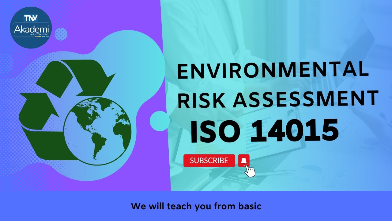 Environmental Risk Assessment in ISO 14015 - YouTube