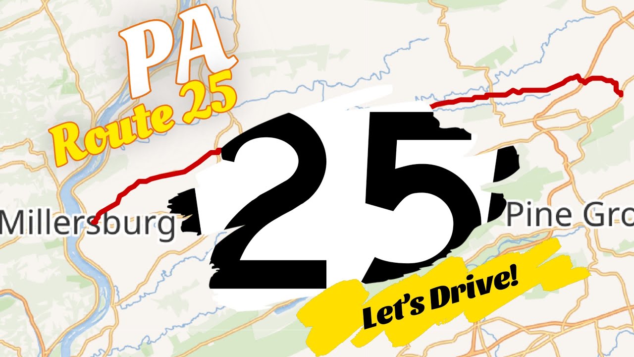 PA Route 25 - YouTube