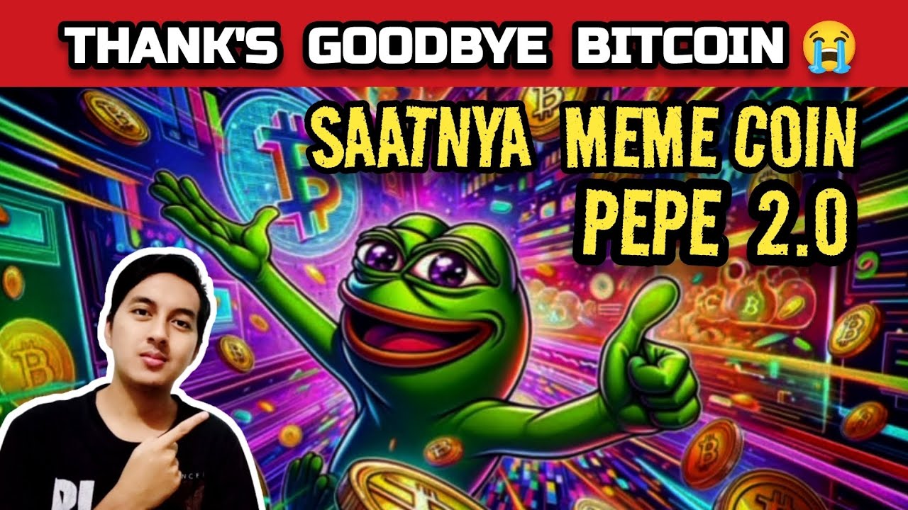 GOODBYE BTC!!! 😭 PEPE Layer 2 MEME COIN 2.0 Jangan Sampai Ketinggalan ...