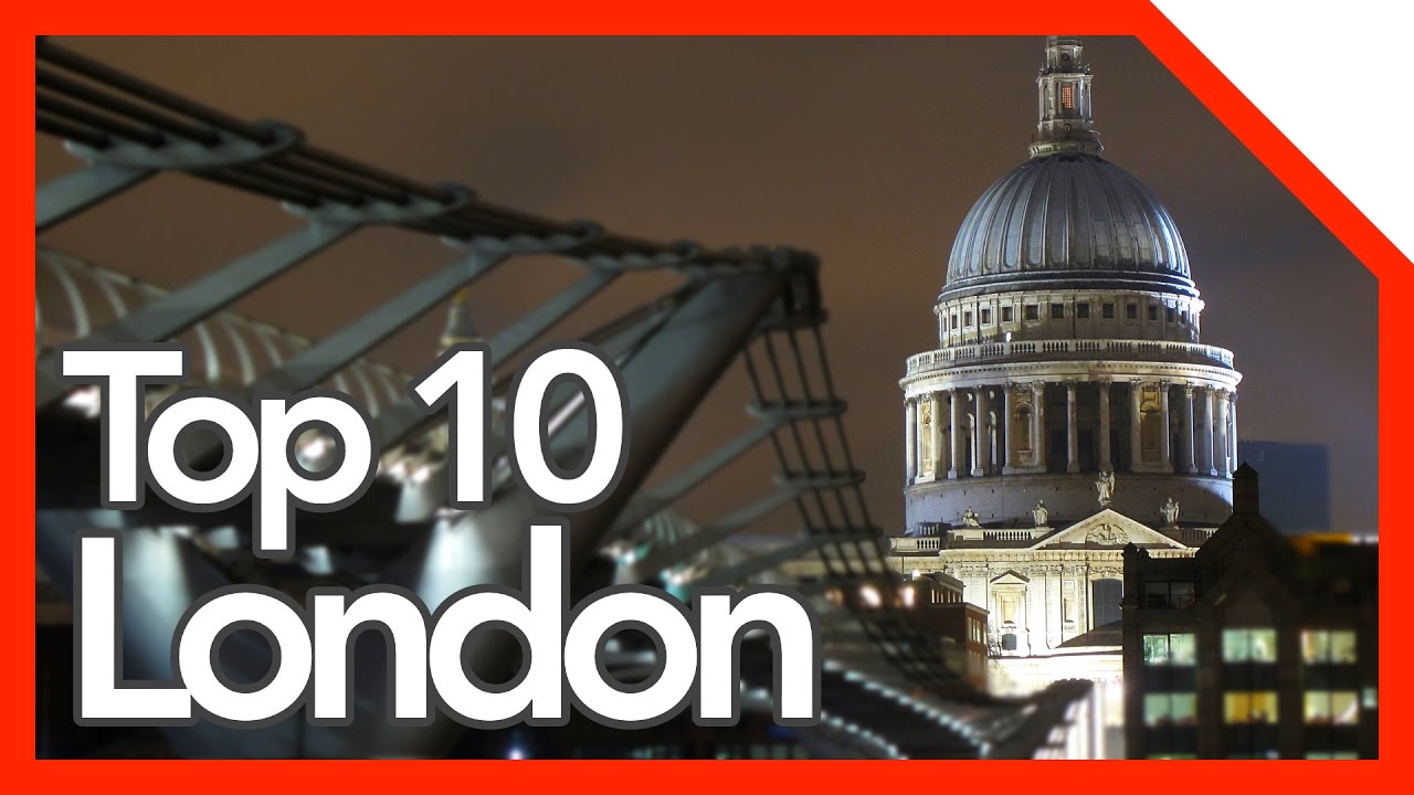 TOP 10 LONDON Tourist Attractions - YouTube