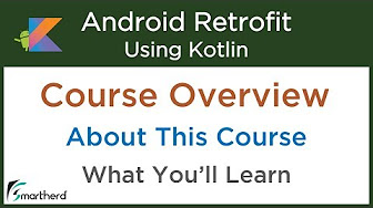 Retrofit Android Tutorial using Kotlin with RESTful Web Services: Complete Course - YouTube