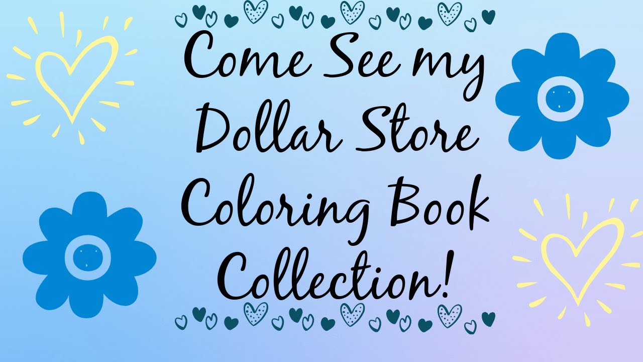 Dollar Store Adult Coloring Book Collection (What I Bought in a Year ...