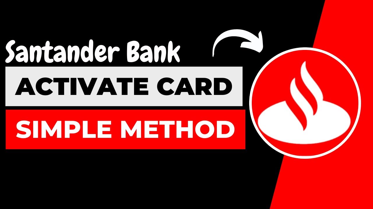 How to Activate Santander Bank Credit Card ! - YouTube