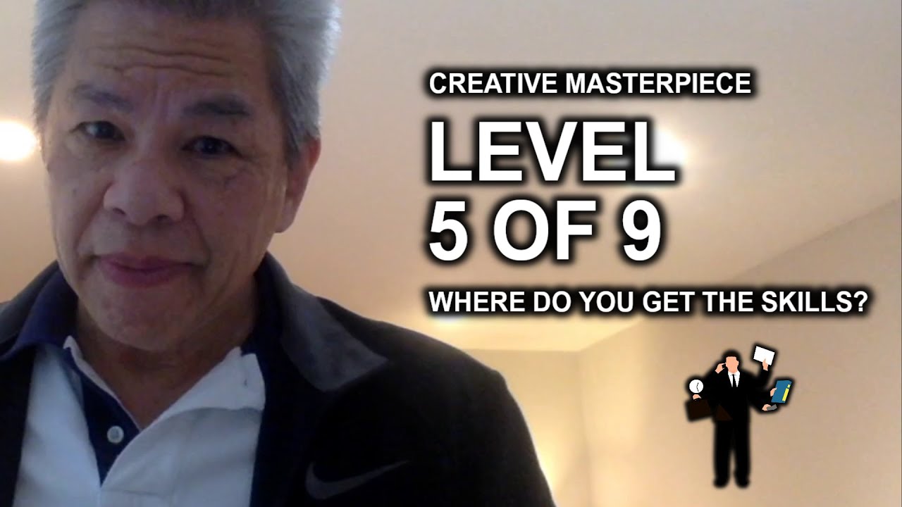 Creative Masterpiece Level 5 of 9 Where Do You Get the Skills? - YouTube