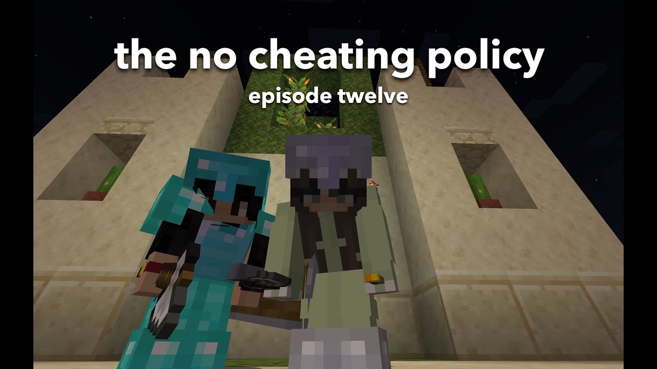 ep 12 | the no cheating policy | minecraft series - YouTube