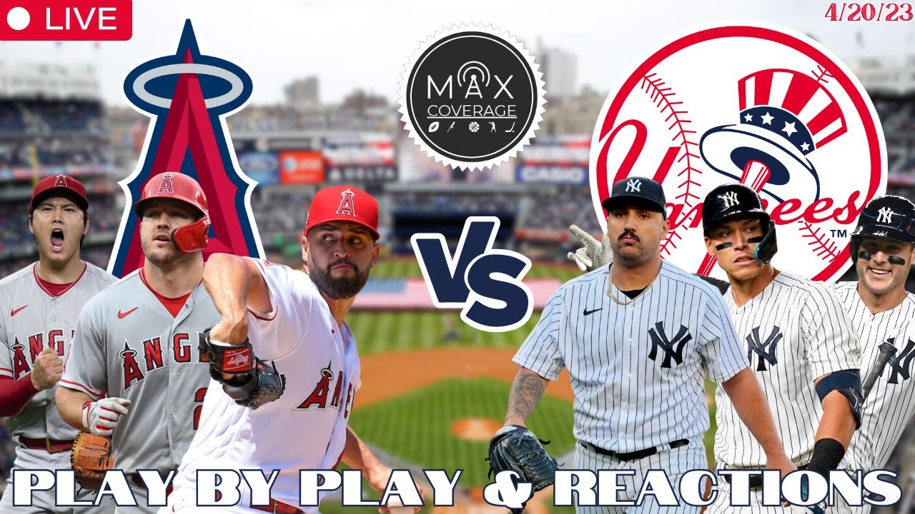 LIVE: Los Angeles Angels vs New York Yankees | Play-By-Play & Reaction ...