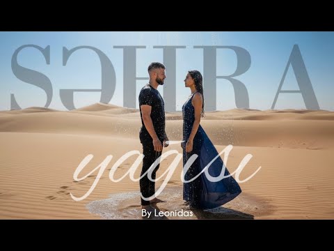 By Leonidas - Səhra Yağışı