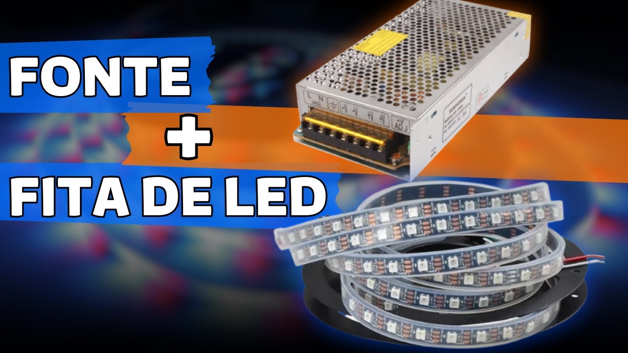 COMO LIGAR FITA DE LED NA FONTE - YouTube