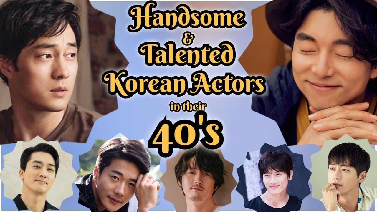 Handsome and Talented Korean Actors in their 40's - YouTube