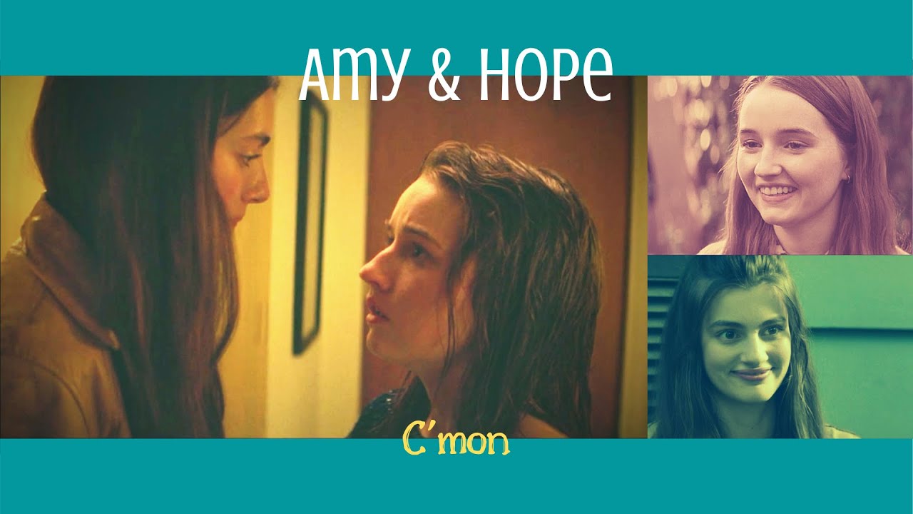 Amy & Hope || C'mon - YouTube