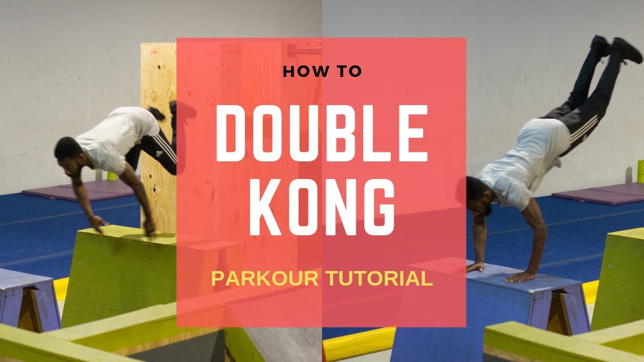 Learn How to Double Kong Vault - Parkour Tutorial Series - YouTube