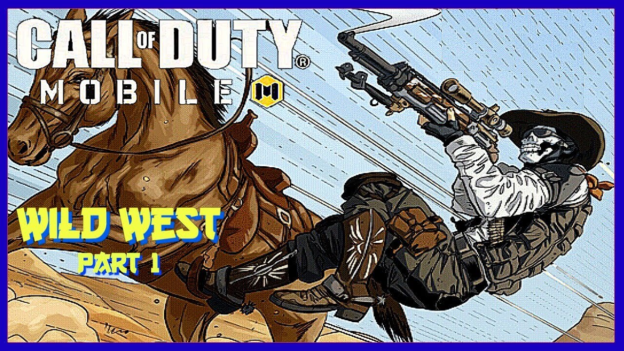Call of Duty® Mobile Wild West Part 1 - YouTube