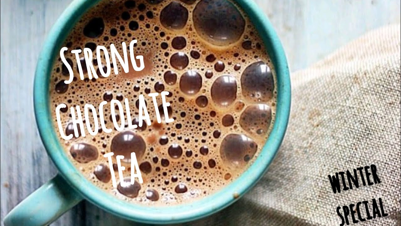strong chocolate tea/ chocolate chai recipe/ winter special/ tea lovers ...