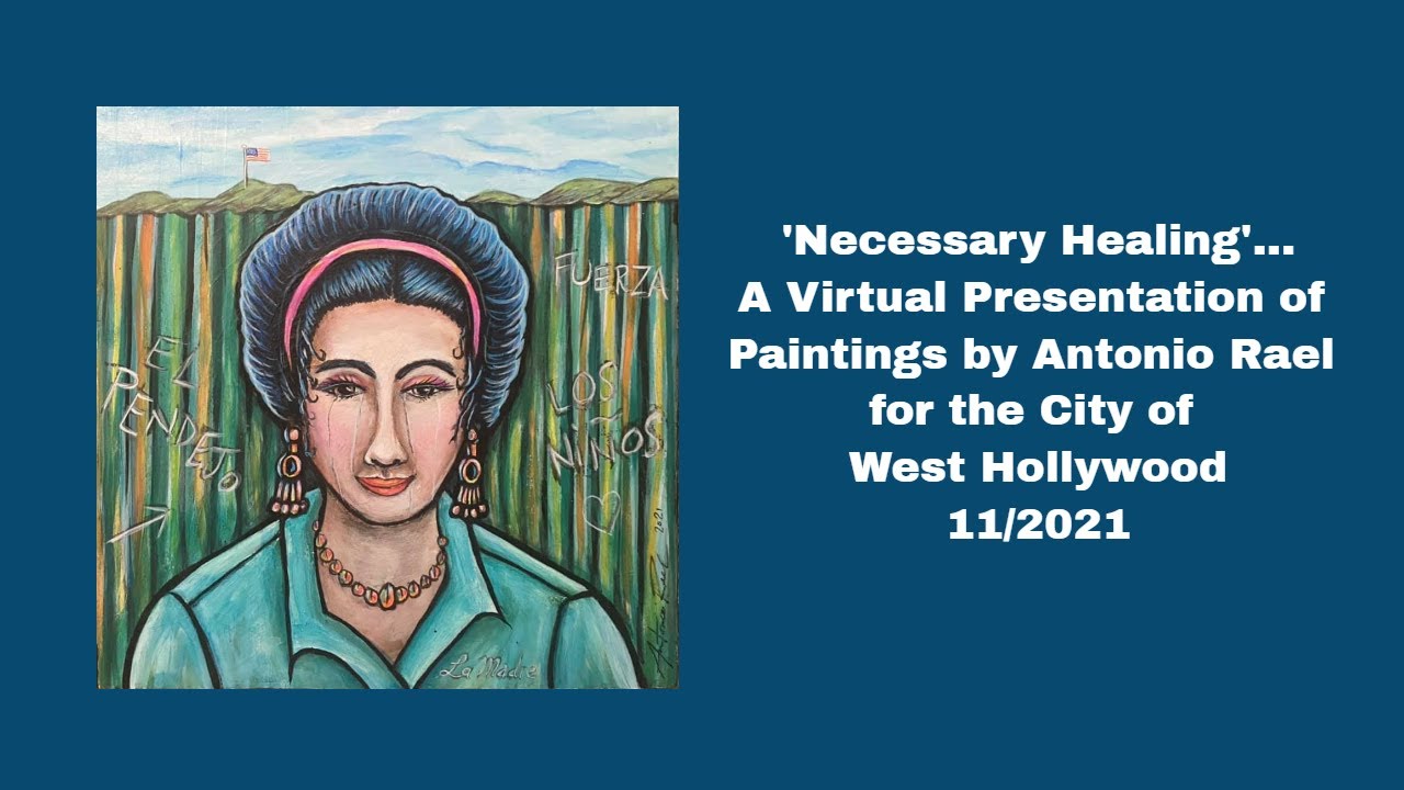 'Necessary Healing': West Hollywood Artist Grant Recipient 2021 Virtual ...