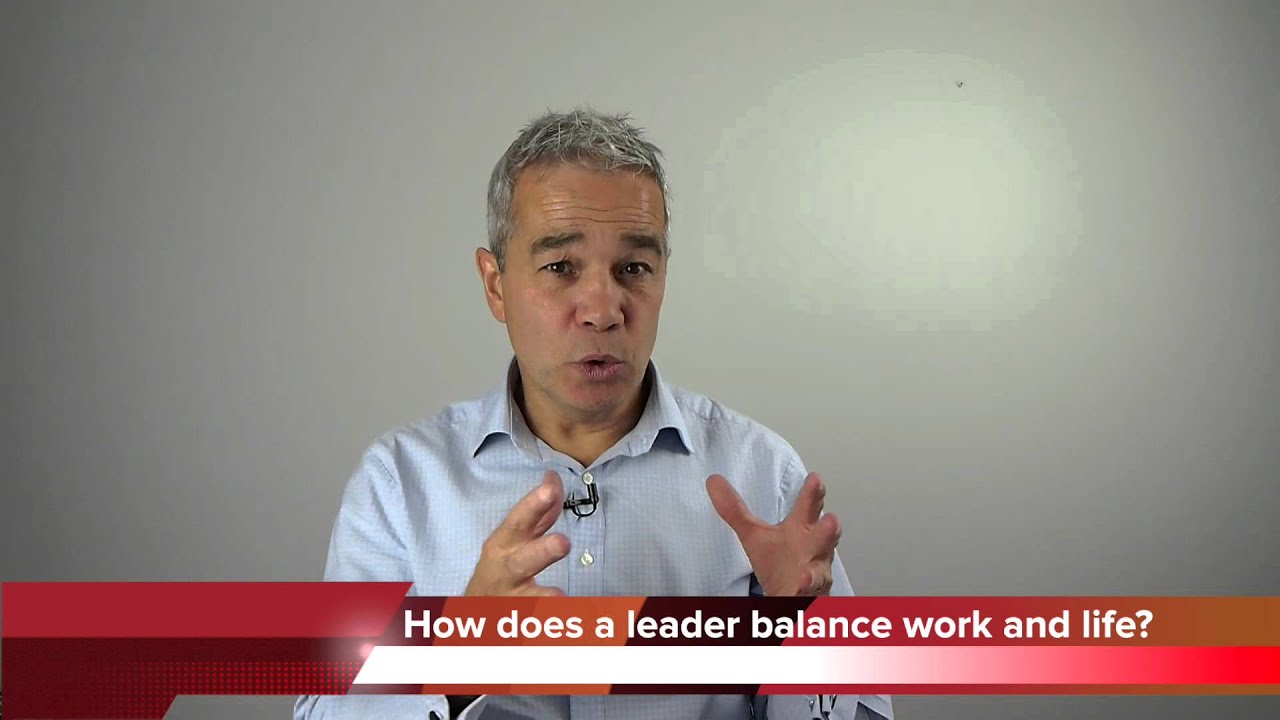 How does a leader balance work and life? - YouTube