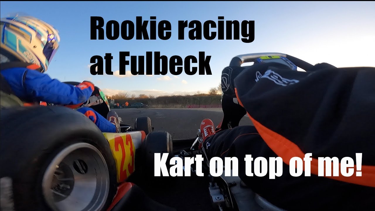Fulbeck Highlights Rookie Racing Heat 2/Final (Honda cadet GX200 ...