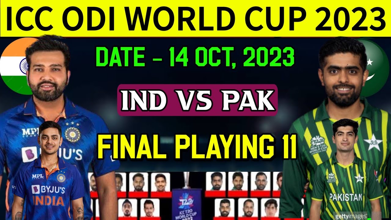 ICC ODI World Cup 2023 | India vs Pakistan Playing 11 | ICC World Cup ...