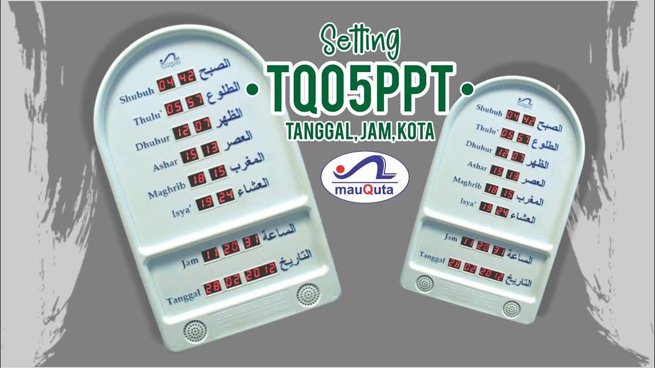 CARA SETTING JAM TANGGAL KOTA PRODUK TQ 05 PPT MAUQUTA - YouTube