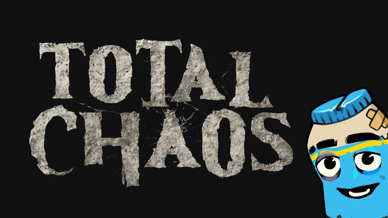 Second TOTAL CHAOS stream (SURVIVALIST DIFFICULTY) - YouTube