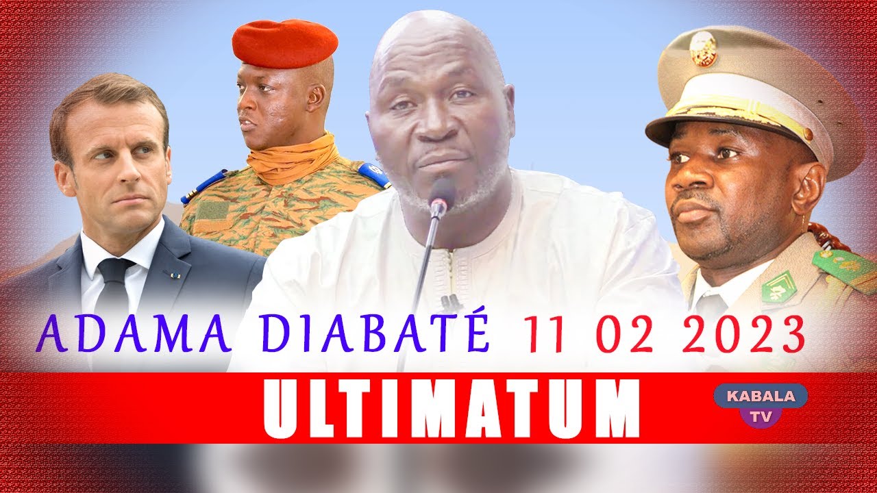 Adama Diabaté : Ultimatum Du 11 Février 2023. - YouTube
