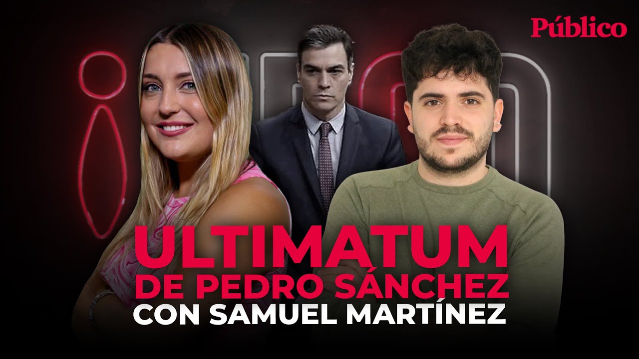🔴 DIRECTO | HECD! ULTIMÁTUM DE PEDRO, CON SAMUEL MARTÍNEZ - YouTube